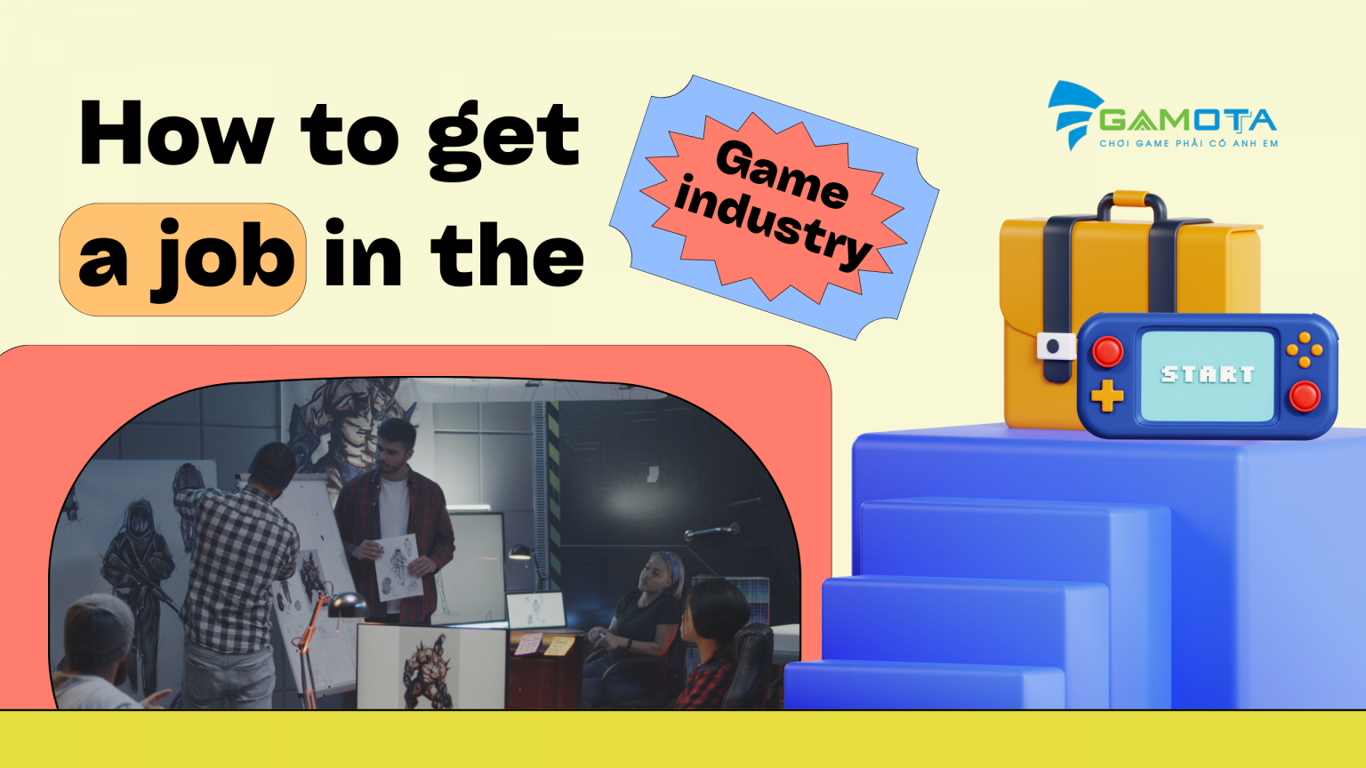 Job Coach – How to Get a Job in the Game Industry - Gamota