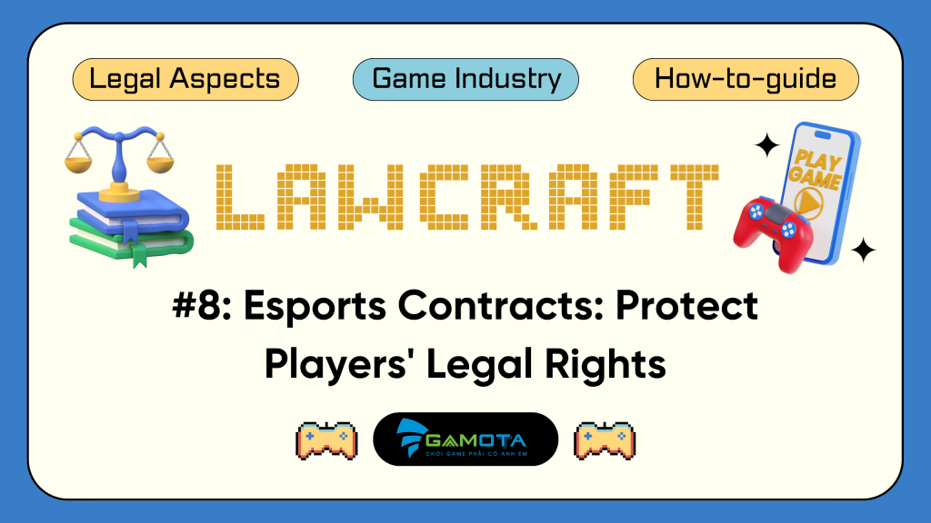 Esports Contracts: Protect Players’ Legal Rights - Gamota